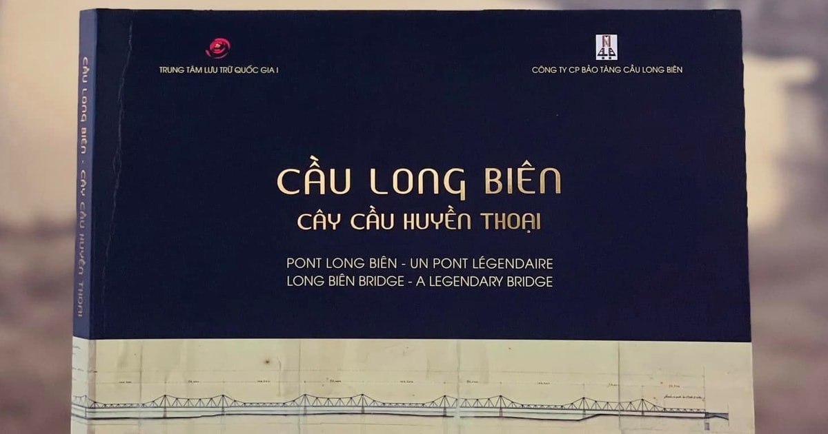 Ra mắt sách 'Cầu Long Biên - Cây cầu huyền thoại'